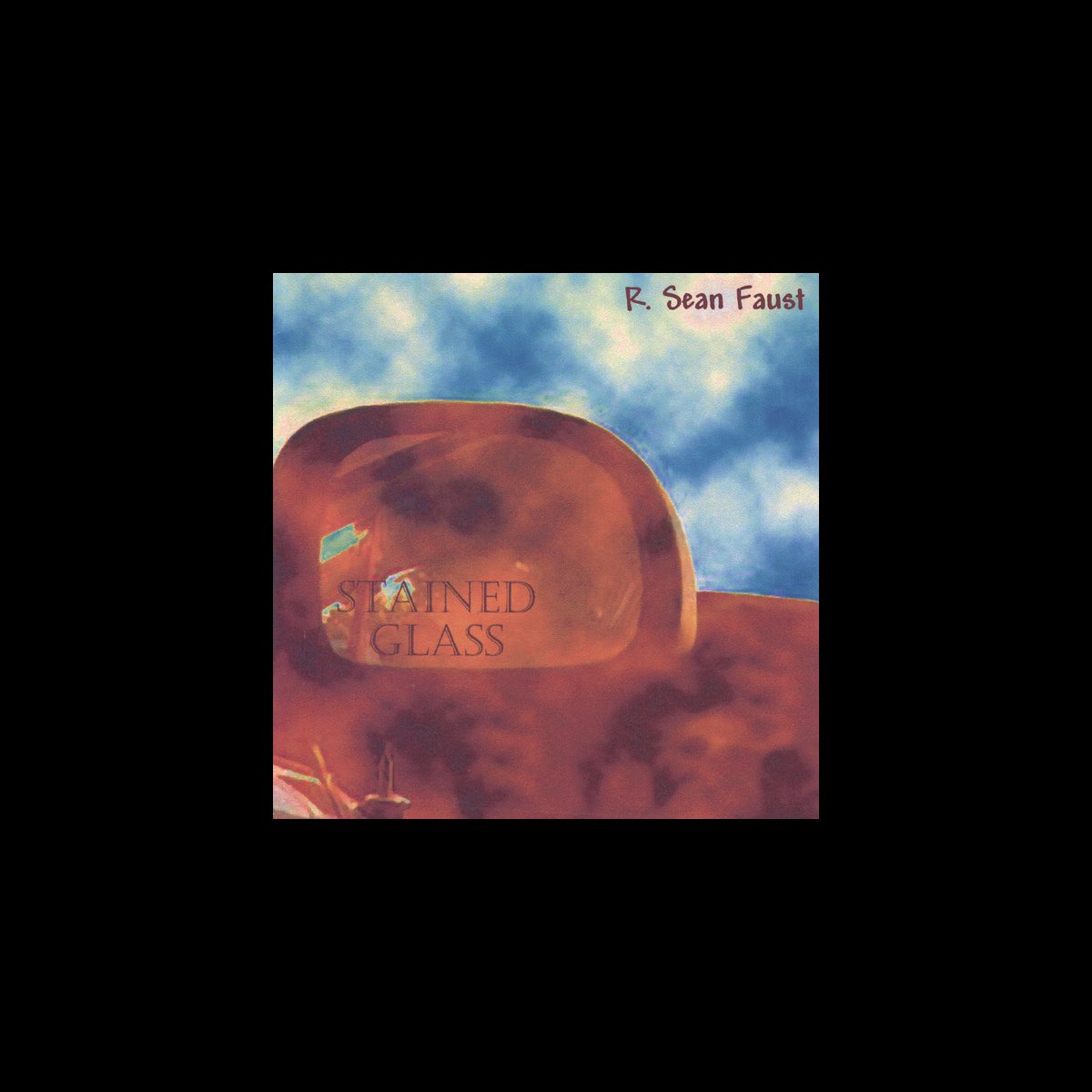 ‎Stained Glass - Album by R. Sean Faust - Apple Music