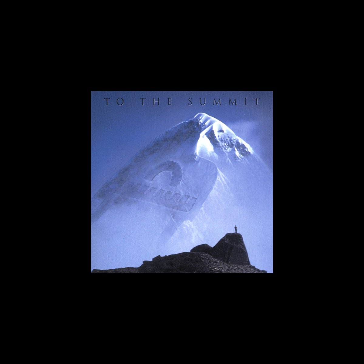 ‎To the Summit - Album by Jon Schmidt - Apple Music