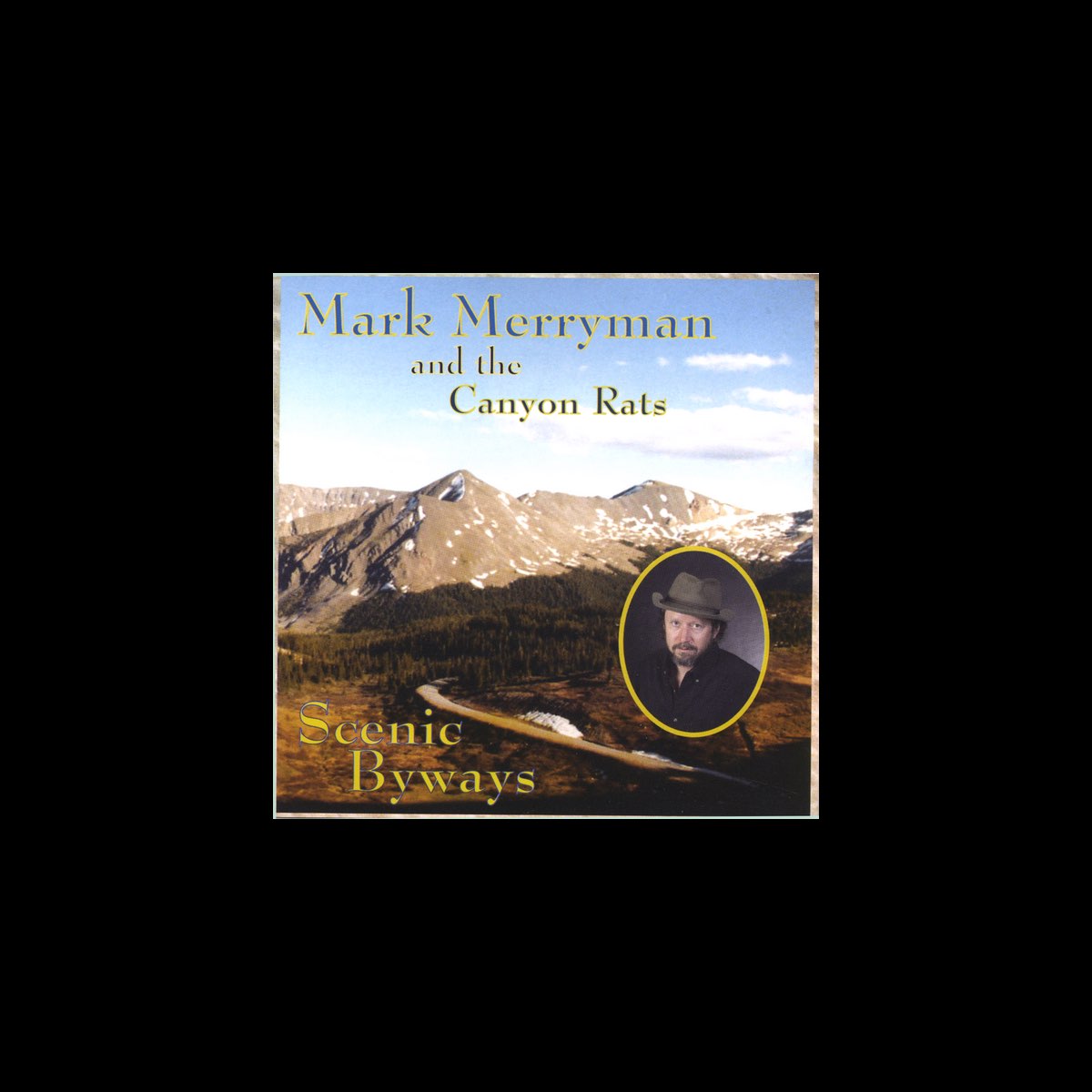 ‎Scenic Byways - Album by Mark Merryman and the Canyon Rats - Apple Music