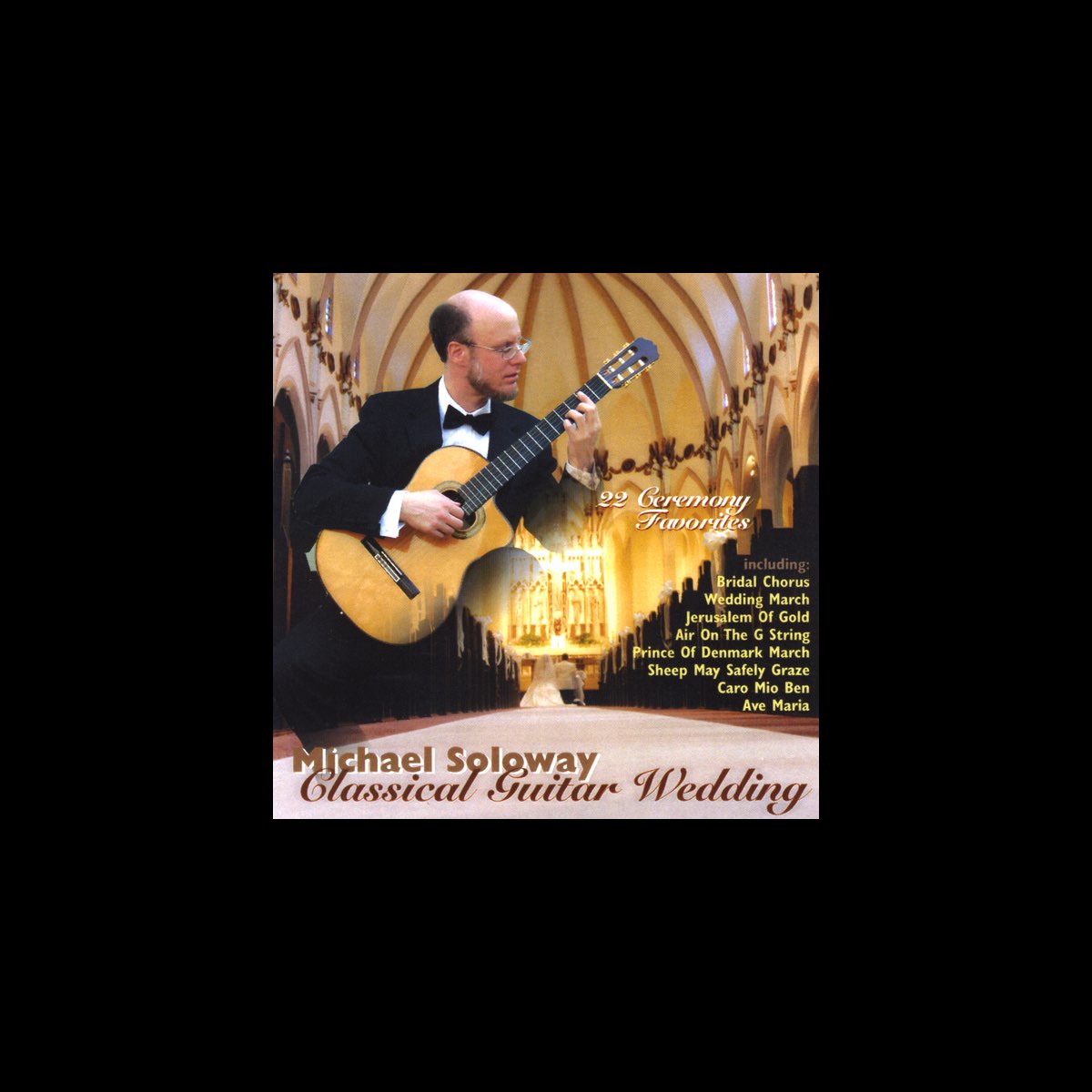 ‎Classical Guitar Wedding - Album by Michael Soloway - Apple Music