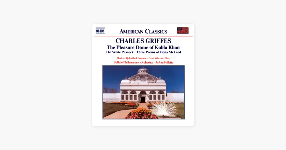 ‎Griffes: The Pleasure Dome Of Kubla Khan by Barbara Quintiliani ...