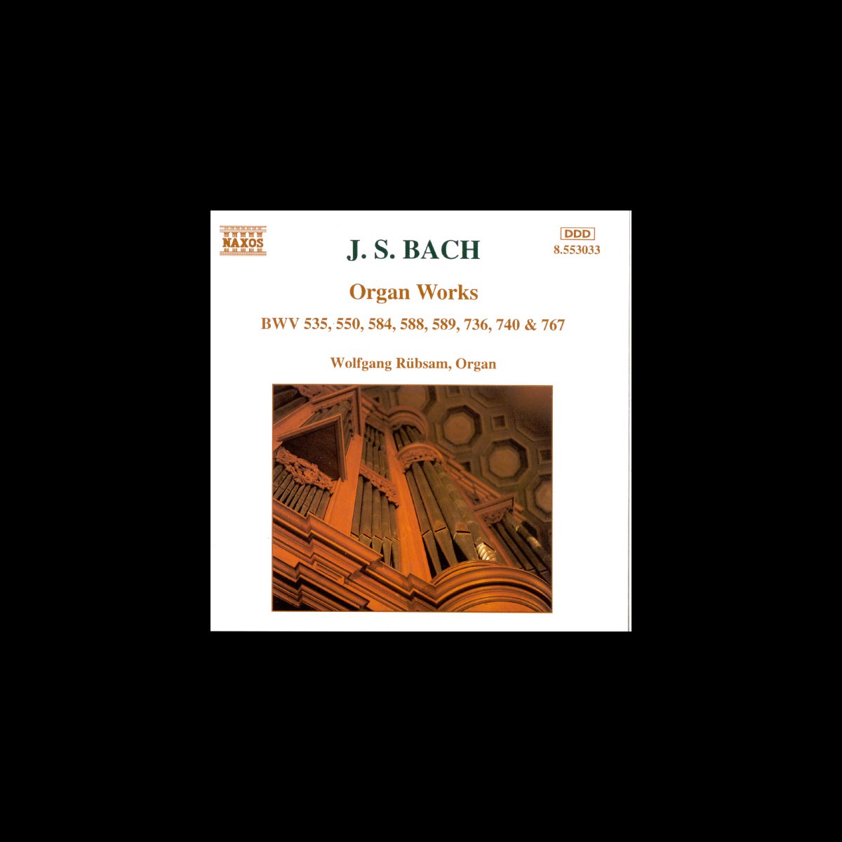 ‎J.S. Bach: Organ Works - Album by Wolfgang Rübsam - Apple Music