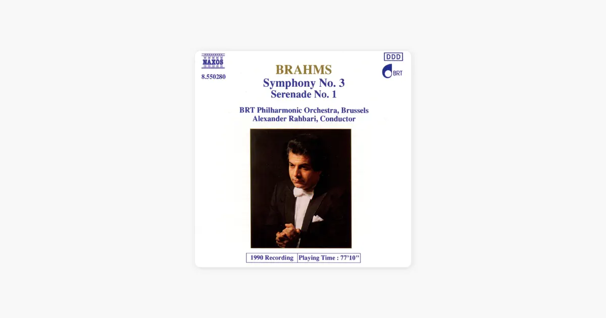 ‎Brahms: Symphony No. 3, Serenade No. 1 by Alexander Rahbari — Apple ...