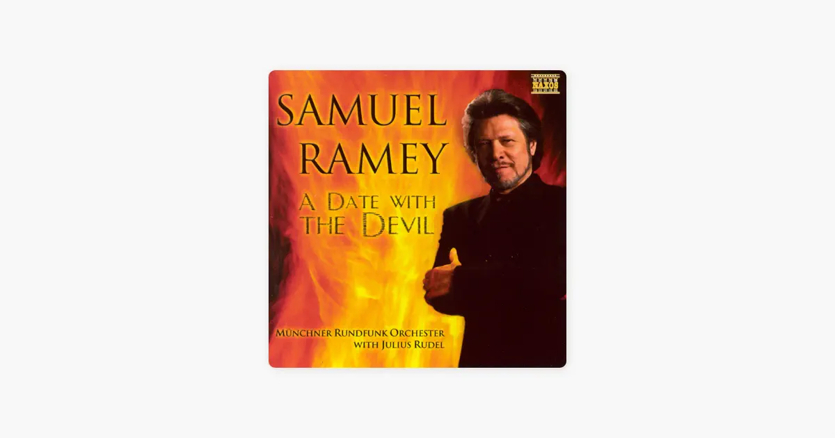 ‎A Date with the Devil by Samuel Ramey - Apple Music Classical