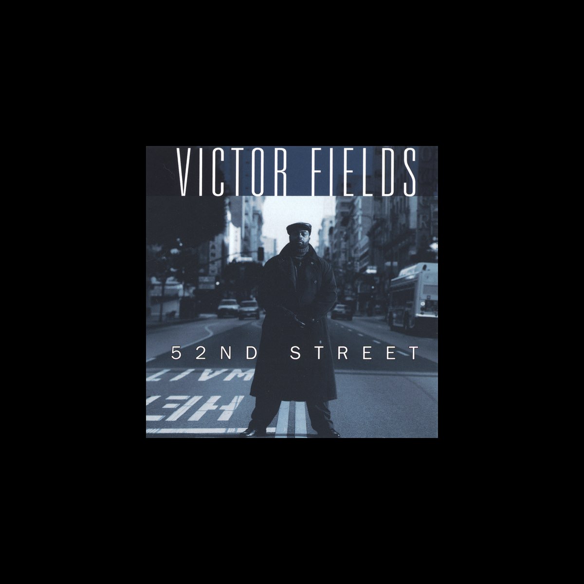 ‎52nd Street - Album by Victor Fields - Apple Music
