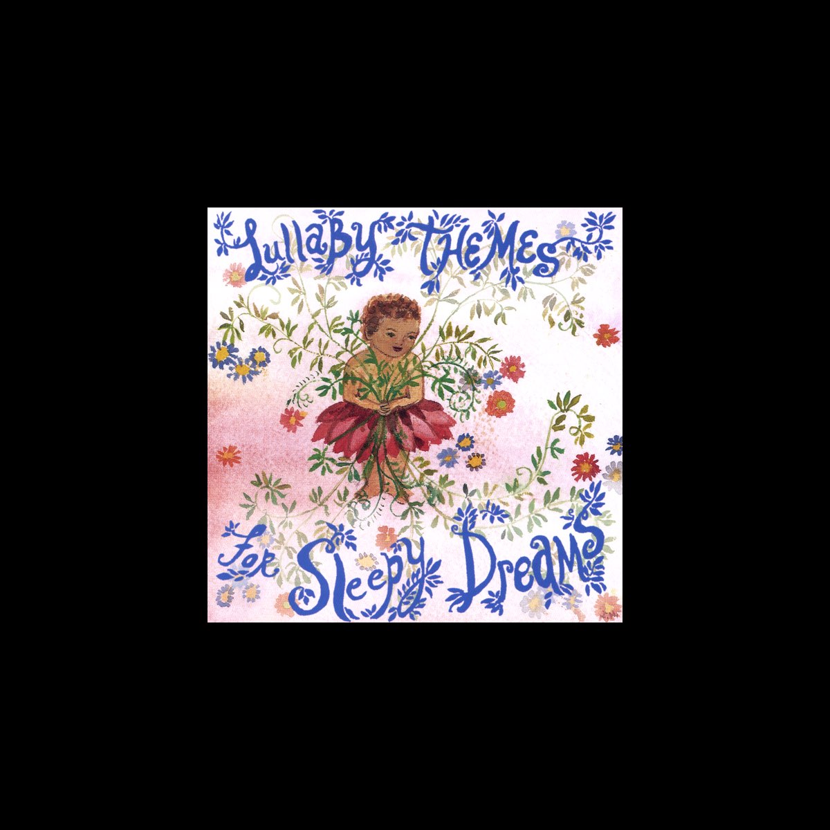 â žlullaby Themes For Sleepy Dreams Album By Susie Tallman Apple Music