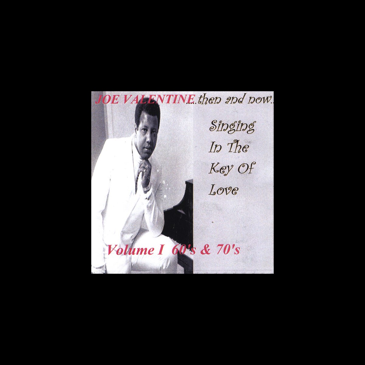 ‎Then and Now (Double CD) - Album by Joe Valentine - Apple Music