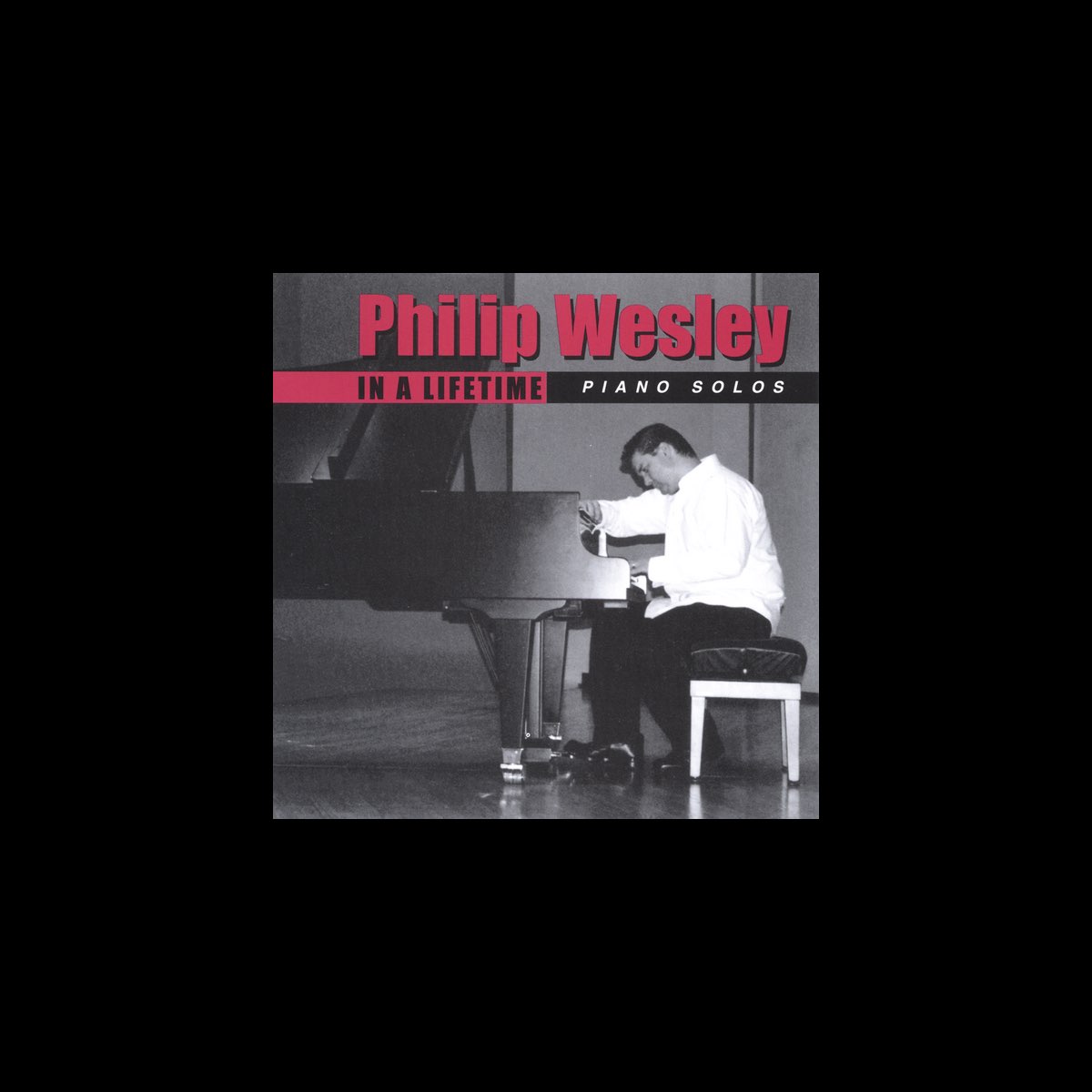 ‎Альбом «In a Lifetime» — Philip Wesley — Apple Music