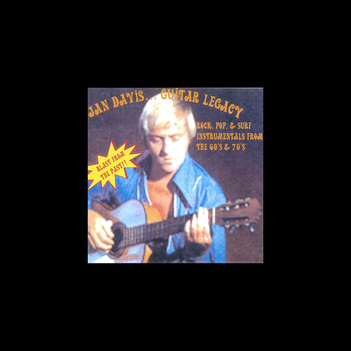 ‎Jan Davis - Guitar Legacy - Blast from the Past - ジャン・デイヴィスのアルバム ...