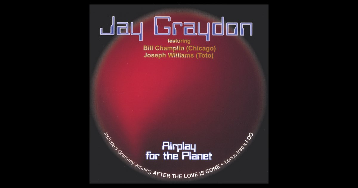 ‎Airplay for the Planet - Album by Jay Graydon - Apple Music