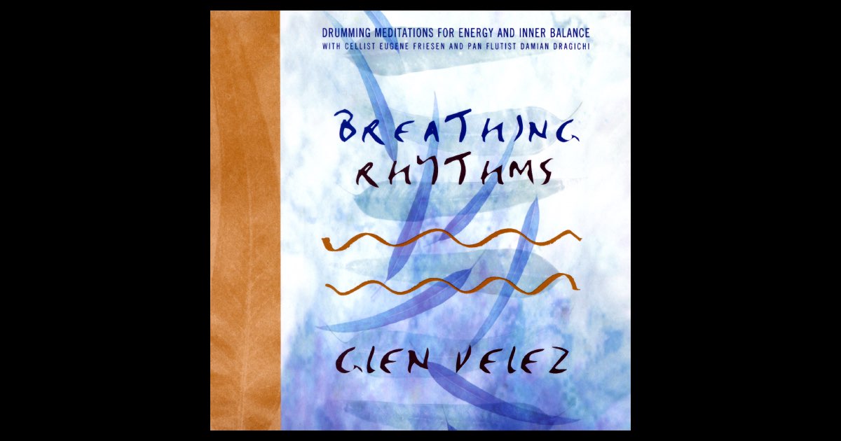 ‎Breathing Rhythms – Album von Glen Velez – Apple Music