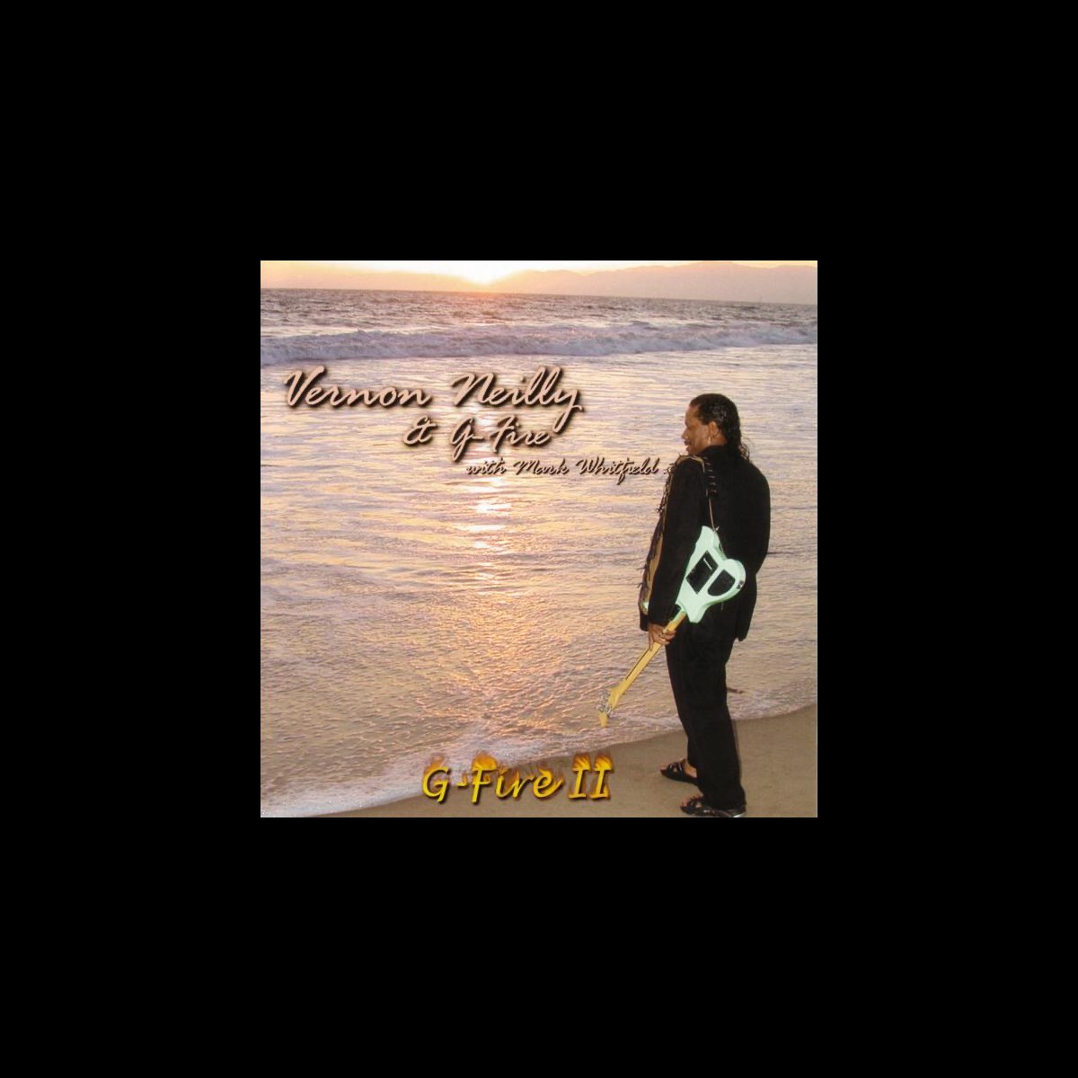 ‎Альбом «G-Fire II» (G-Fire, Mark Whitfield & Vernon Neilly) в Apple Music