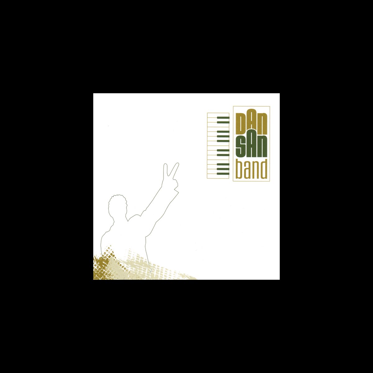 ‎Dan San Band - Album by Dan San Band - Apple Music