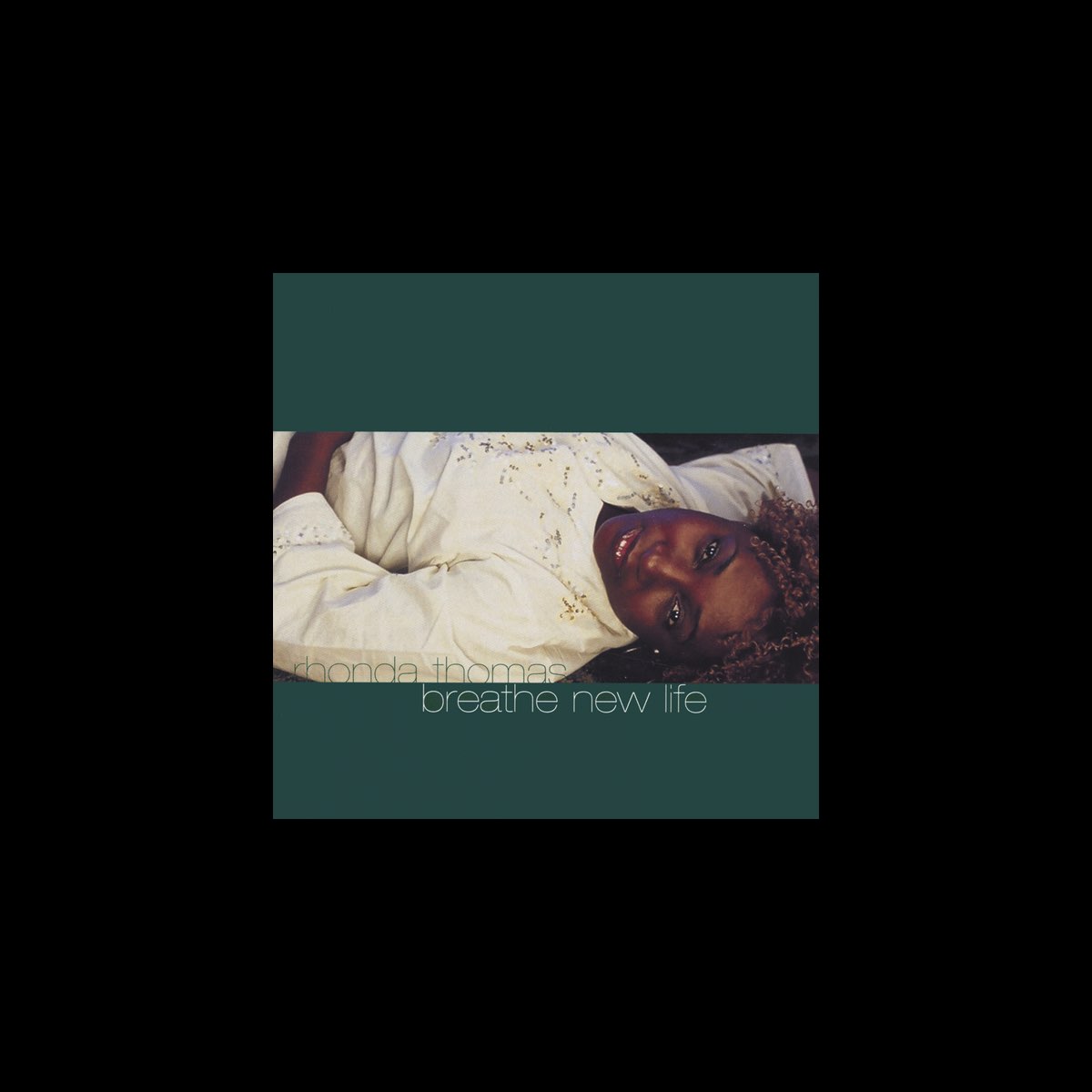 ‎Breathe New Life - Rhonda Thomasのアルバム - Apple Music