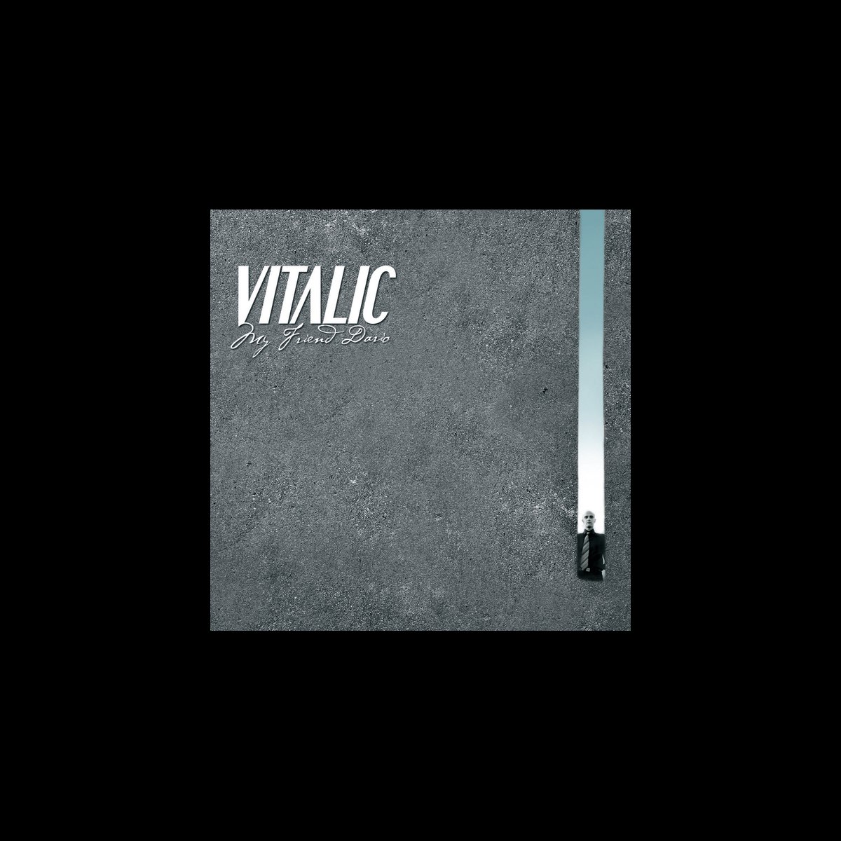 ‎My Friend Dario - Single - Album by Vitalic - Apple Music
