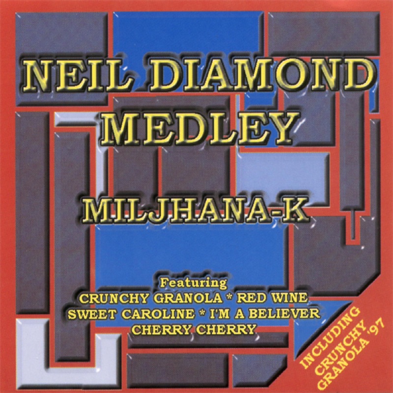 Neil Diamond Megamix: Crunchy Granola / Crackling Rose / Red Wine / Sweet Caroline (Thunderbolt ...