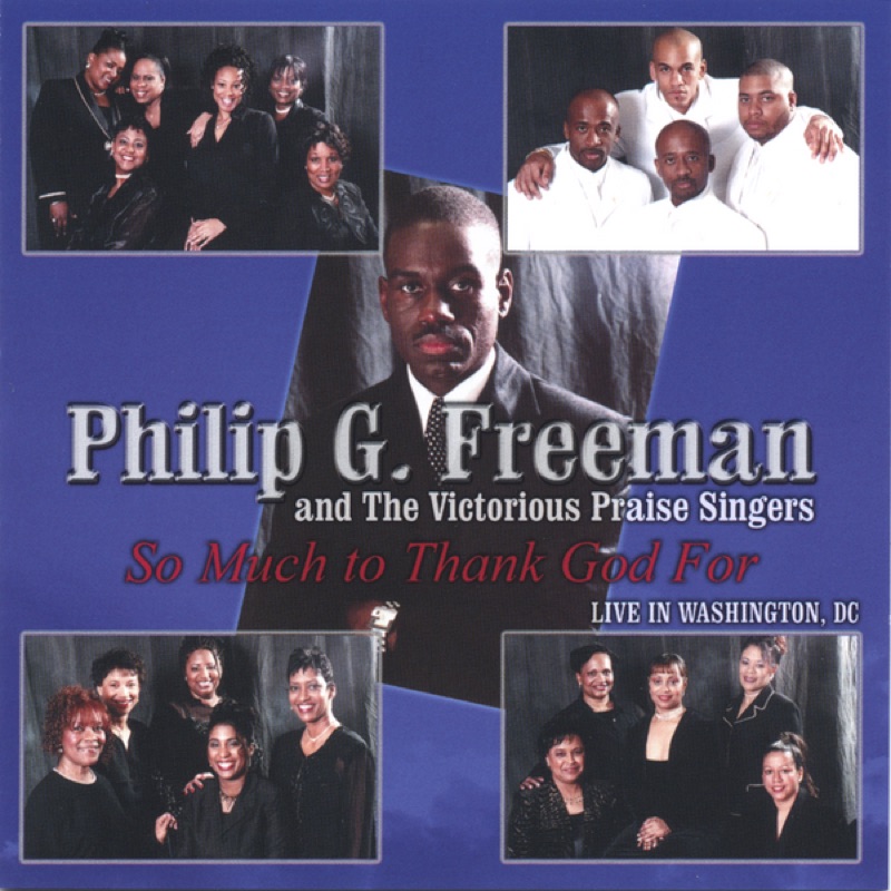 Over There - Philip G. Freeman and The Victorious Praise Singers: Song ...
