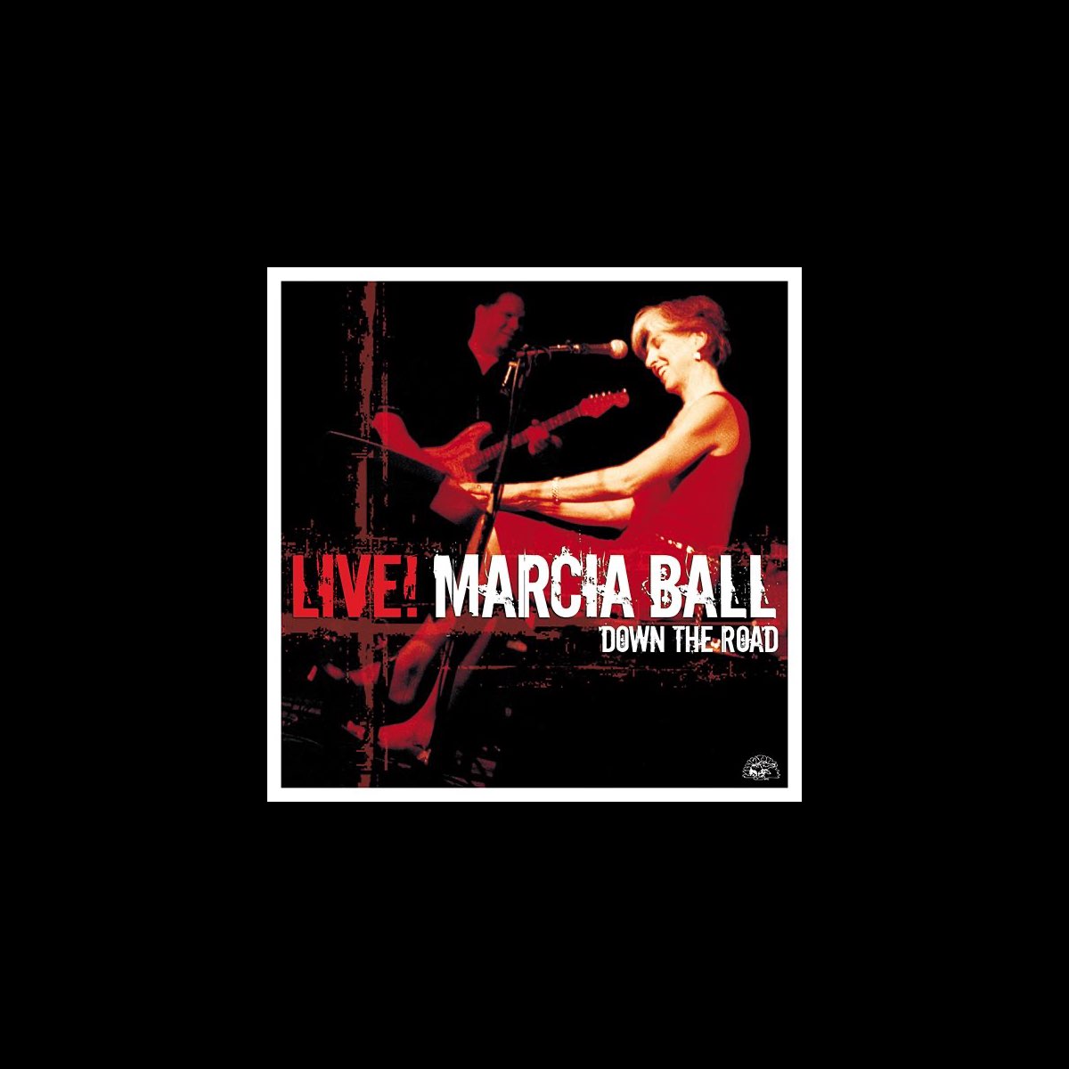 ‎Live! Down the Road - Album by Marcia Ball - Apple Music