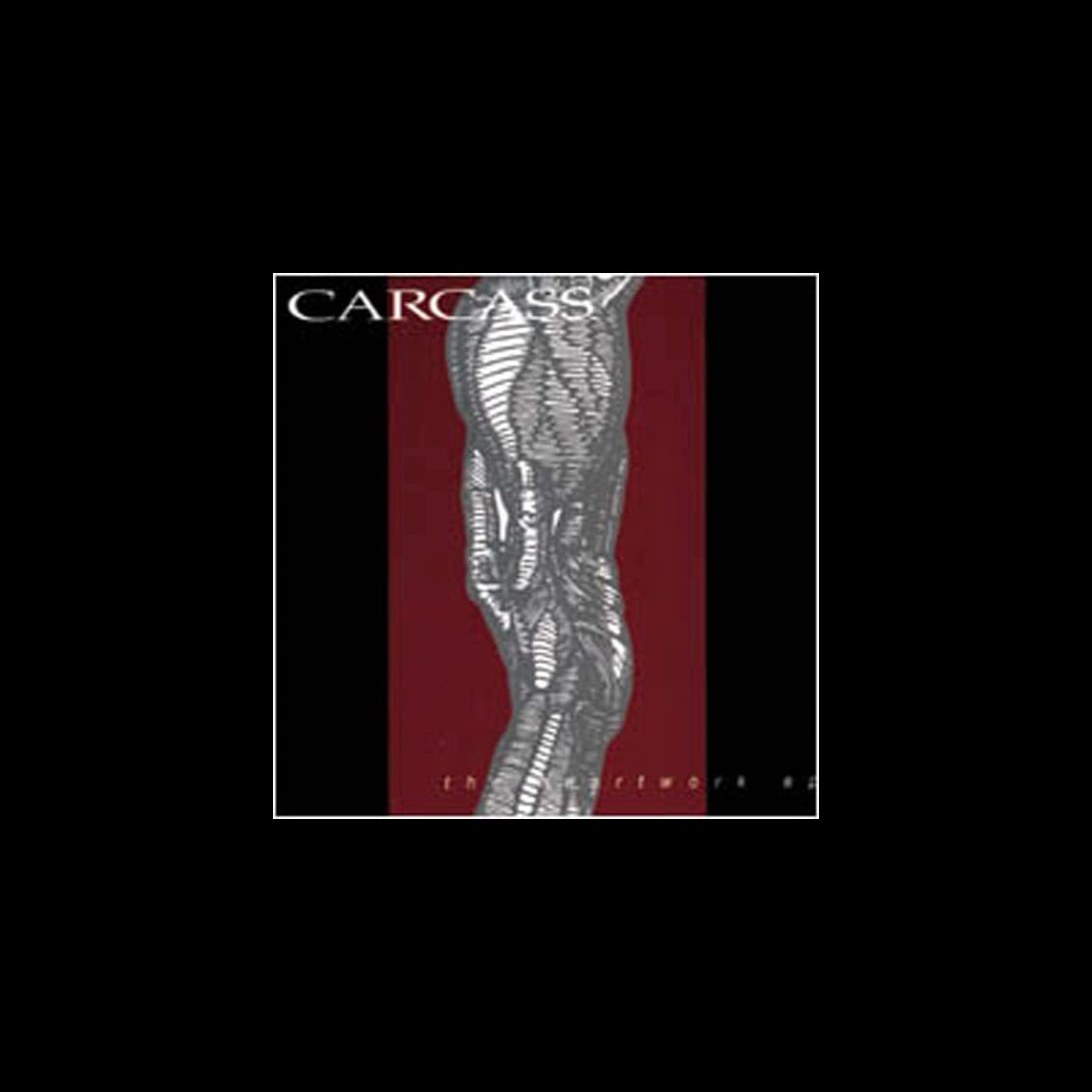 ‎The Heartwork EP - Album by Carcass - Apple Music