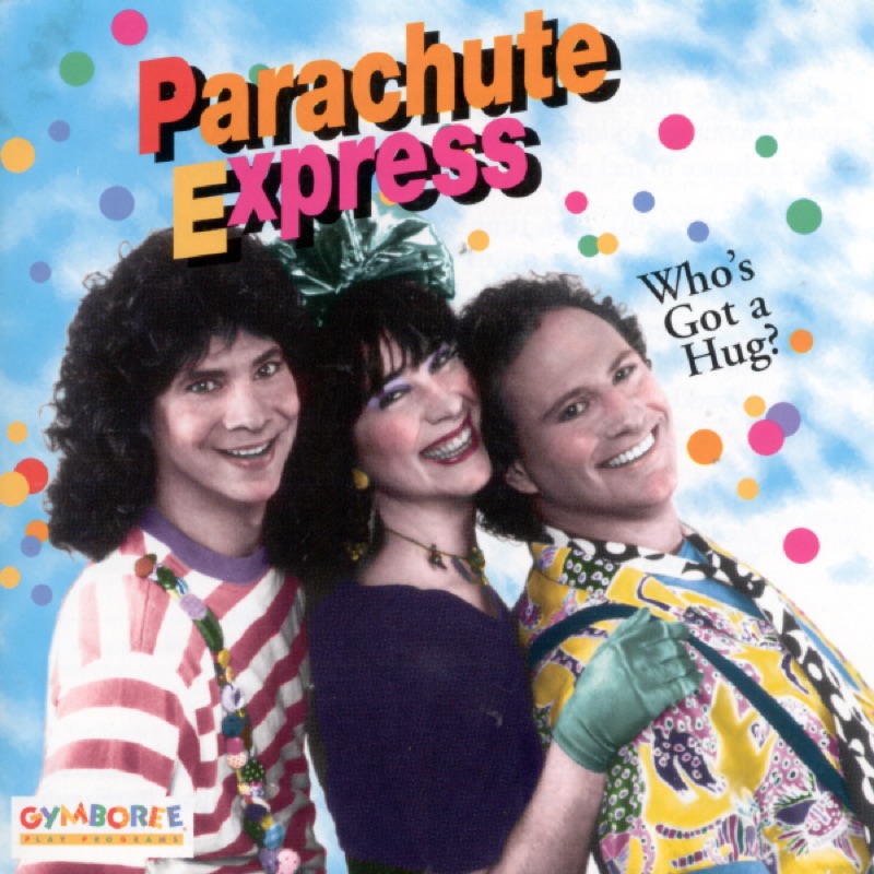 Who's Got a Hug? - Parachute Express: Song Lyrics, Music Videos & Concerts