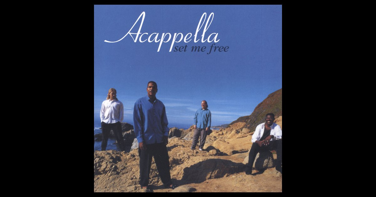 ‎Set Me Free - Album by Acappella - Apple Music