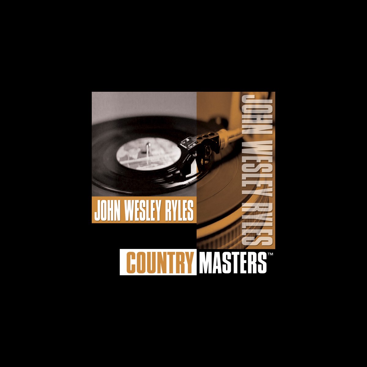 ‎Country Masters: John Wesley Ryles by John Wesley Ryles on Apple Music