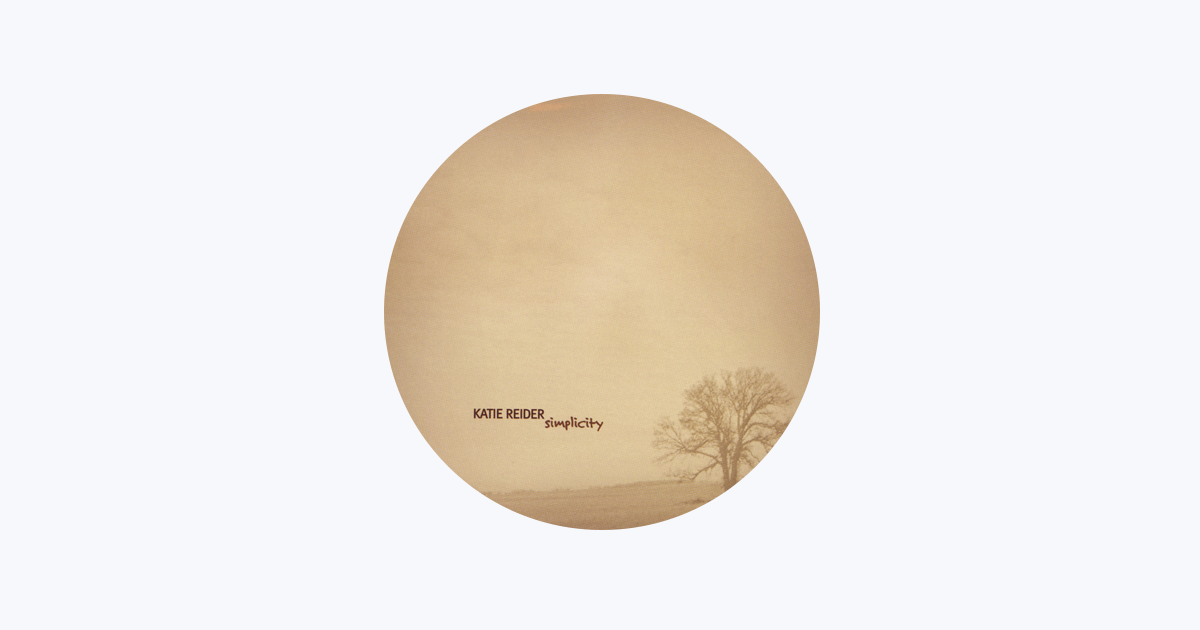 ‎Katie Reider - Apple Music