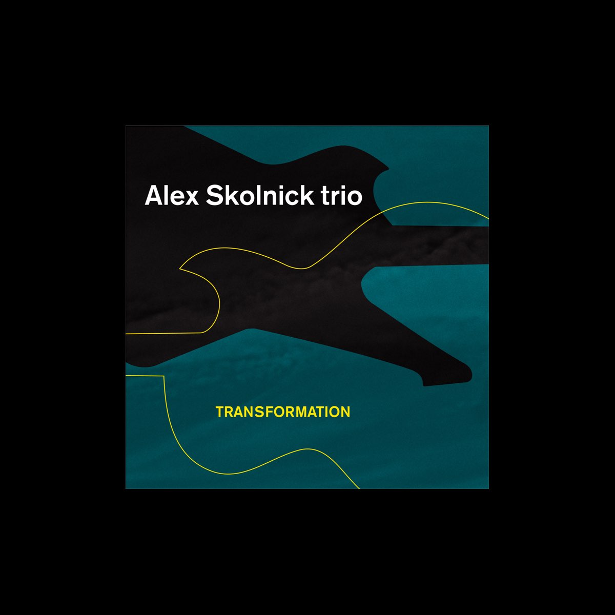 ‎Transformation - Album by Alex Skolnick Trio - Apple Music