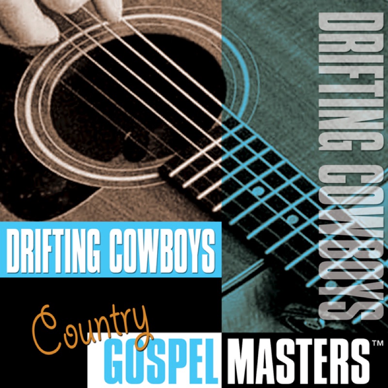 How Can You Refuse Him - Drifting Cowboys: Song Lyrics, Music Videos & Concerts