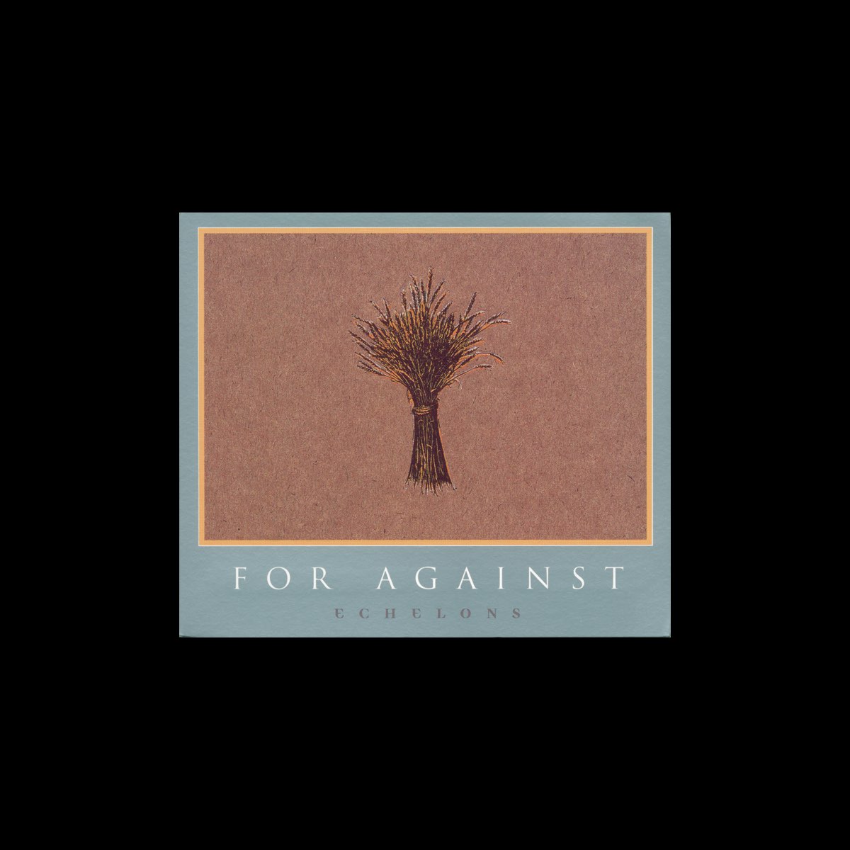 ‎Echelons - Album by For Against - Apple Music