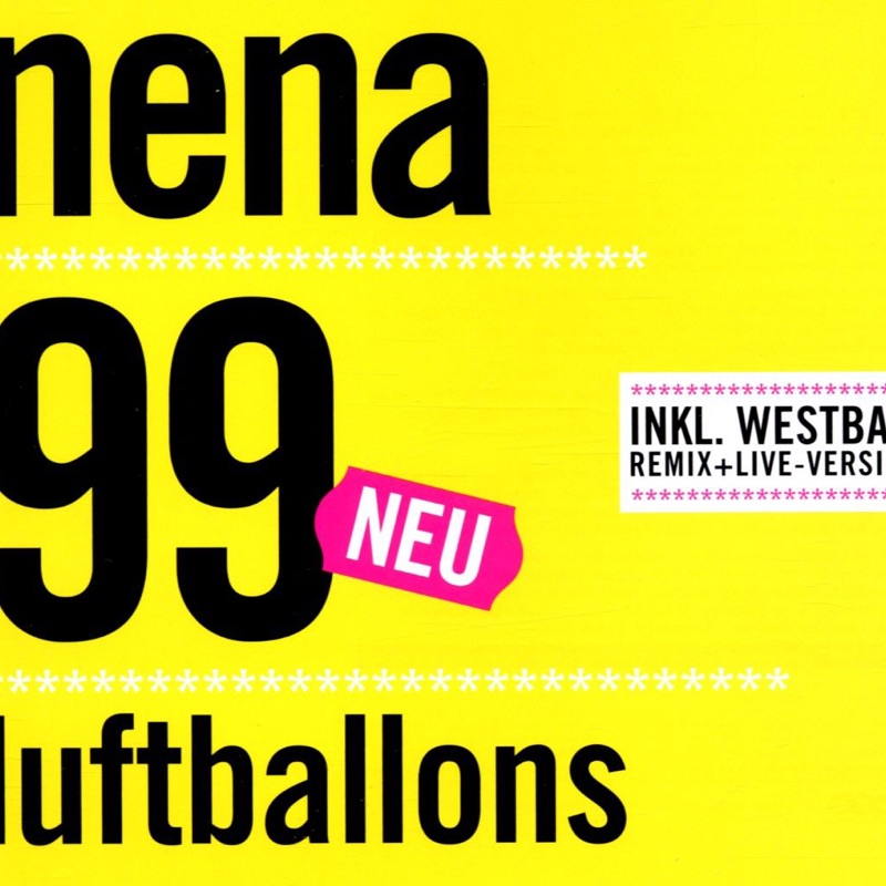 99 Luftballons (New Version) [Westbam Remix] - Nena: Song Lyrics, Music ...