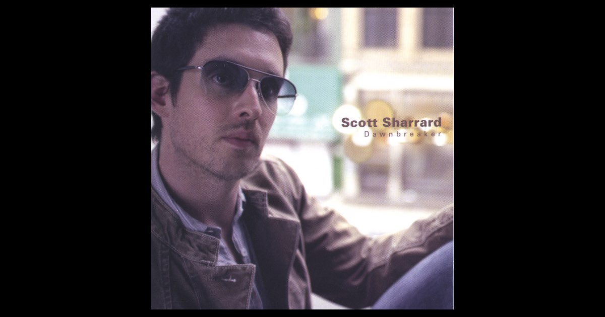 ‎Dawnbreaker - Scott Sharrardのアルバム - Apple Music