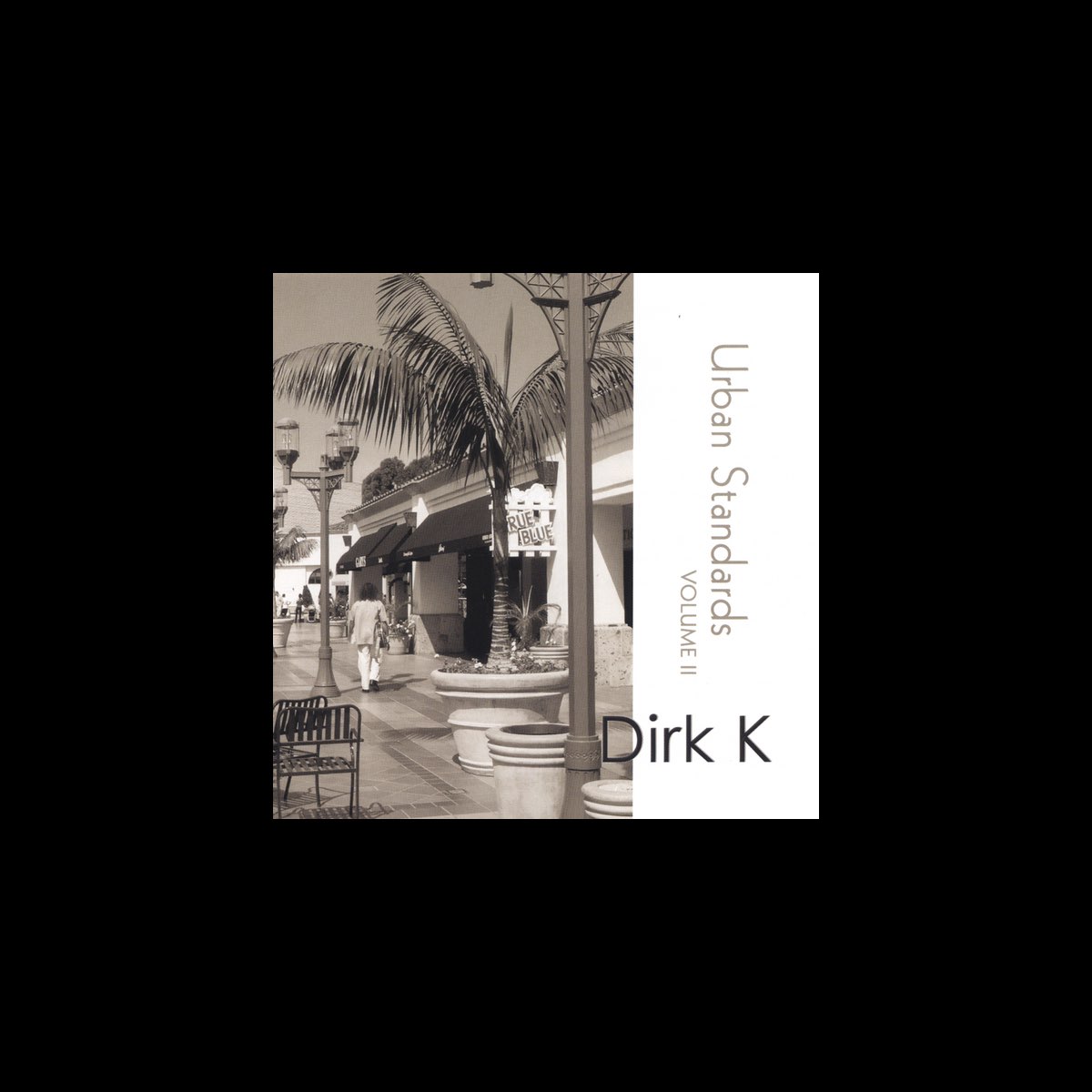 ‎Urban Standards Vol.II - Album by DIRK K - Apple Music