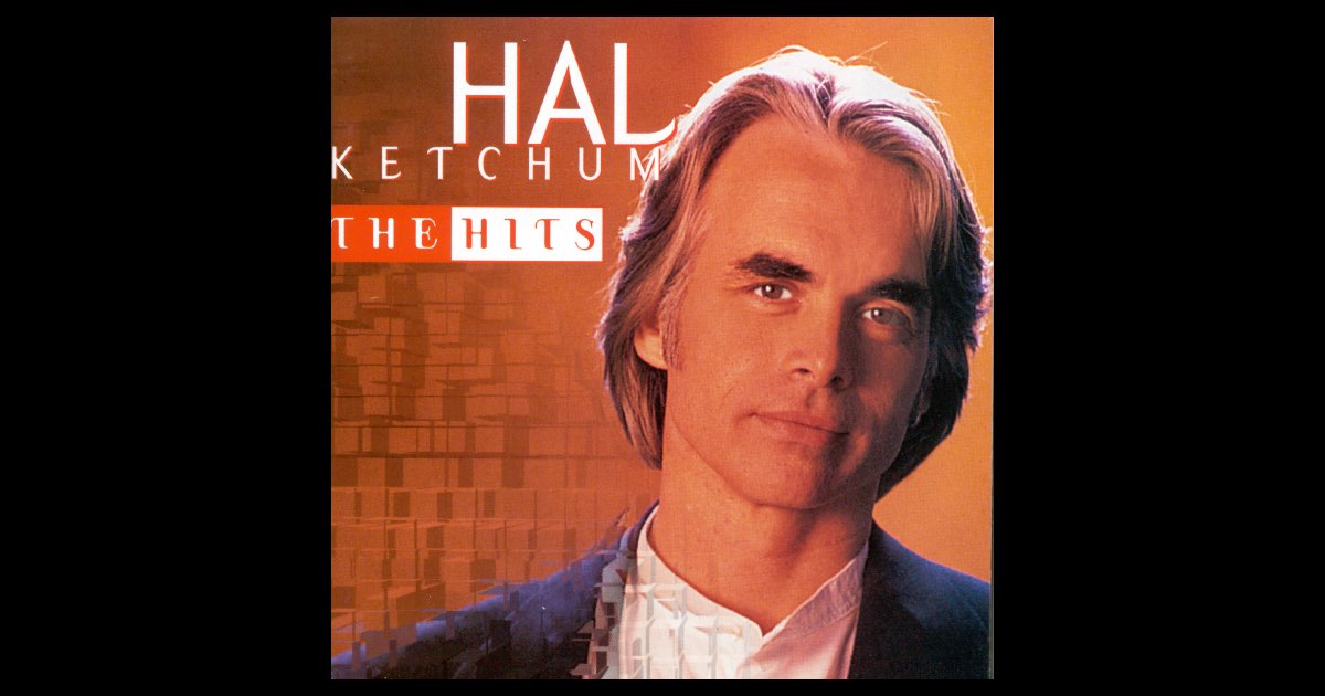 ‎Hal Ketchum: The Hits - Album by Hal Ketchum - Apple Music