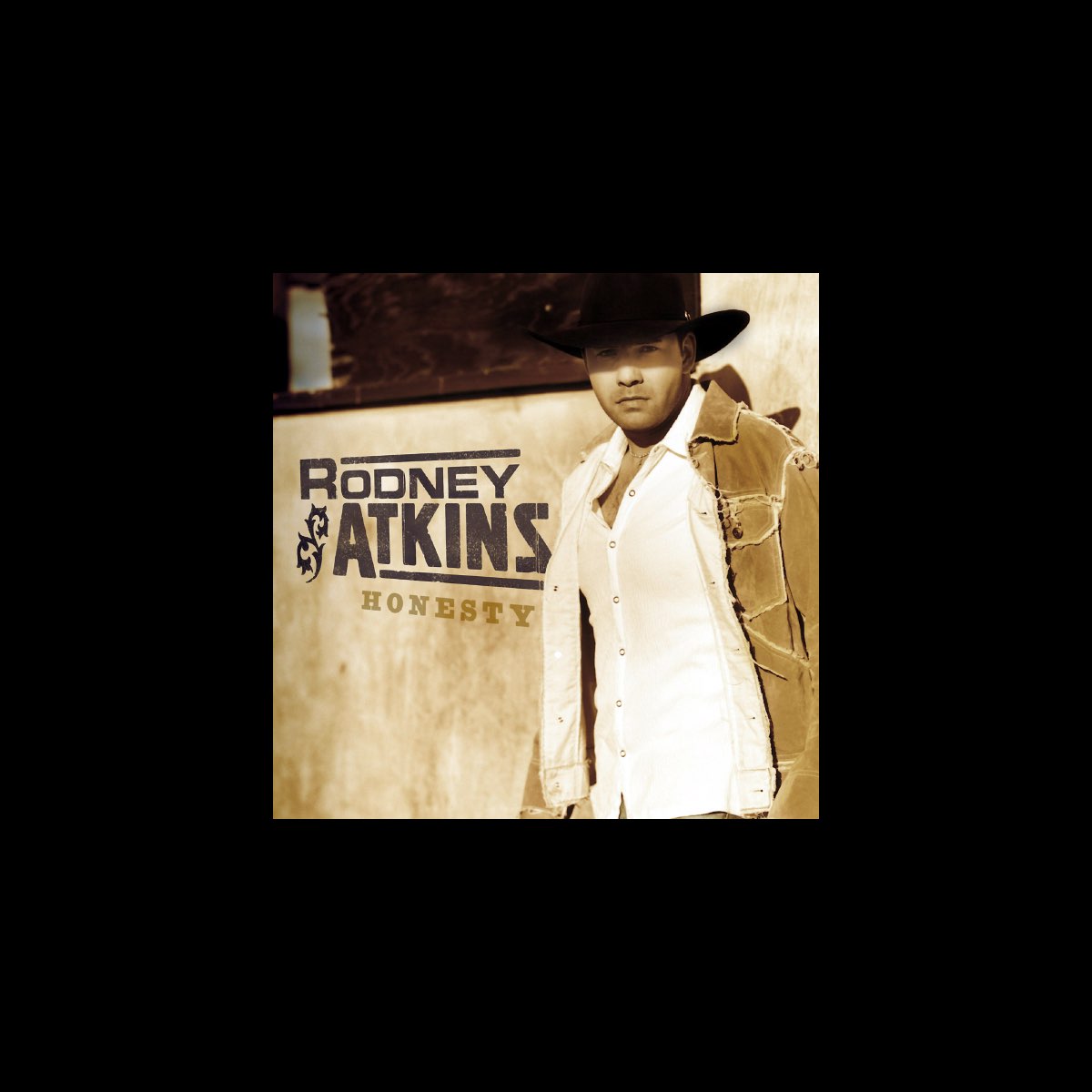 ‎Honesty - Album by Rodney Atkins - Apple Music