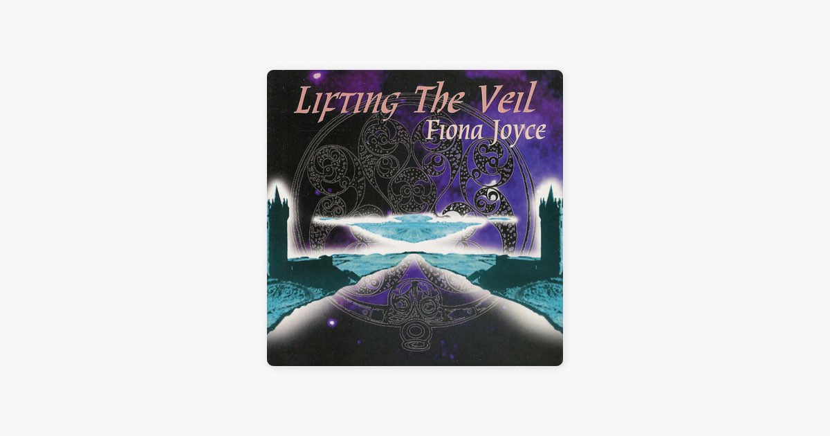 ‎Lifting the Veil – Song by Fiona Joyce – Apple Music
