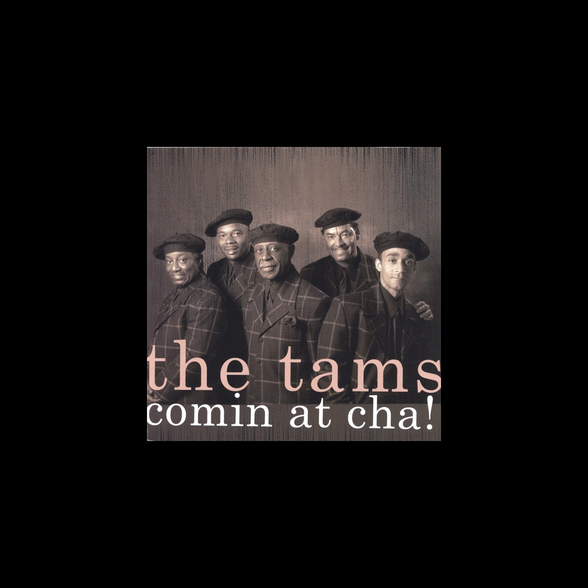 ‎Comin At Cha! - Album by The Tams - Apple Music