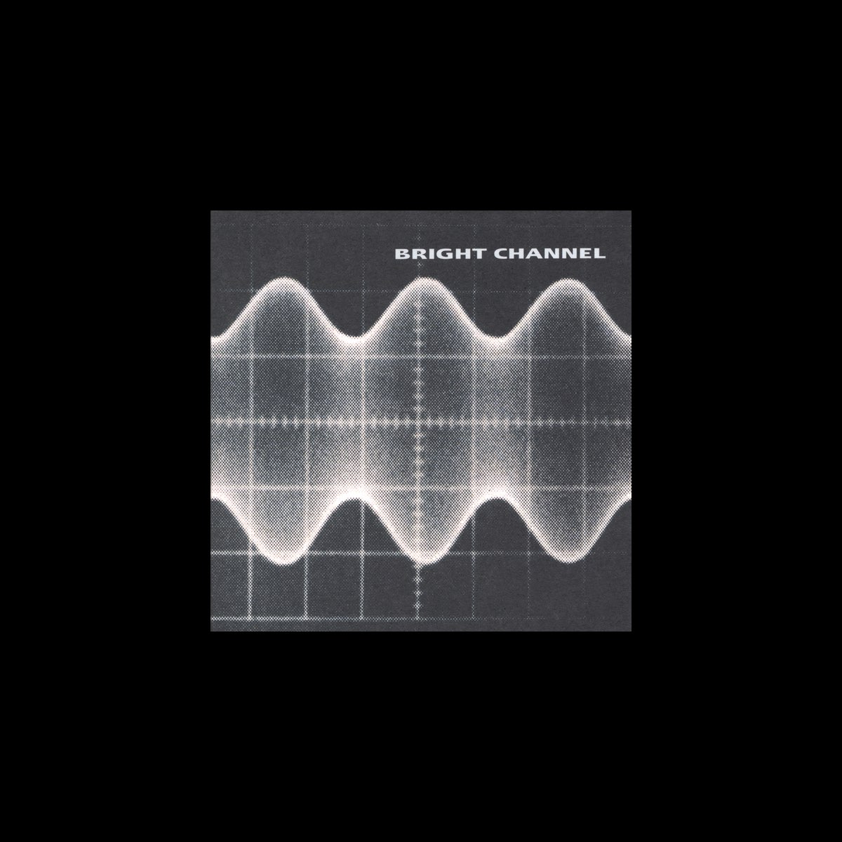 ‎Apple Music에서 감상하는 Bright Channel의 Bright Channel