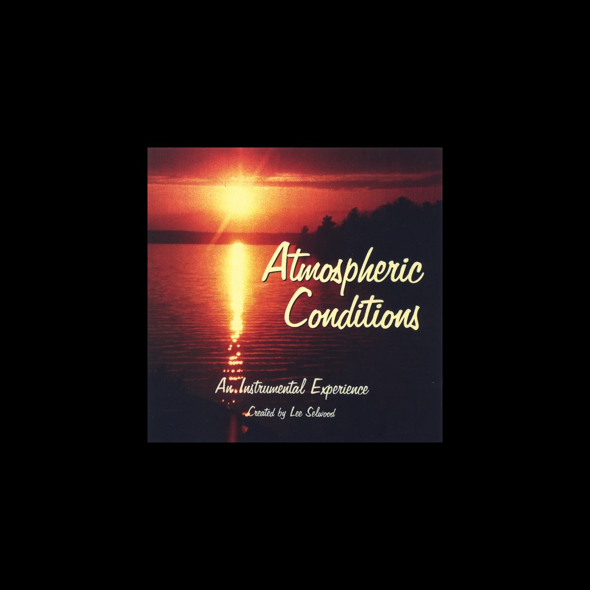 ‎Atmospheric Conditions - Album by Lee Selwood - Apple Music