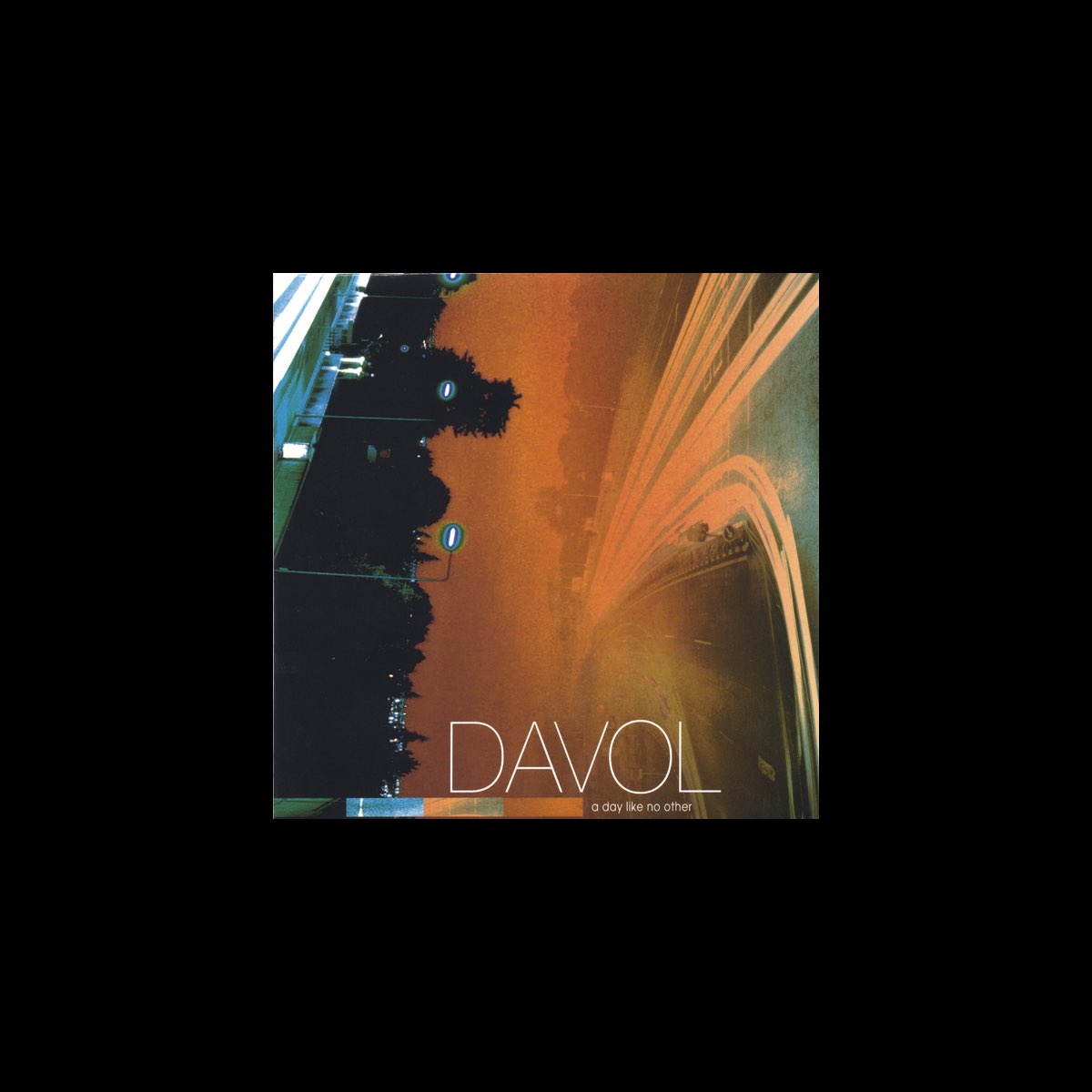 ‎A Day Like No Other - Album by Davol - Apple Music