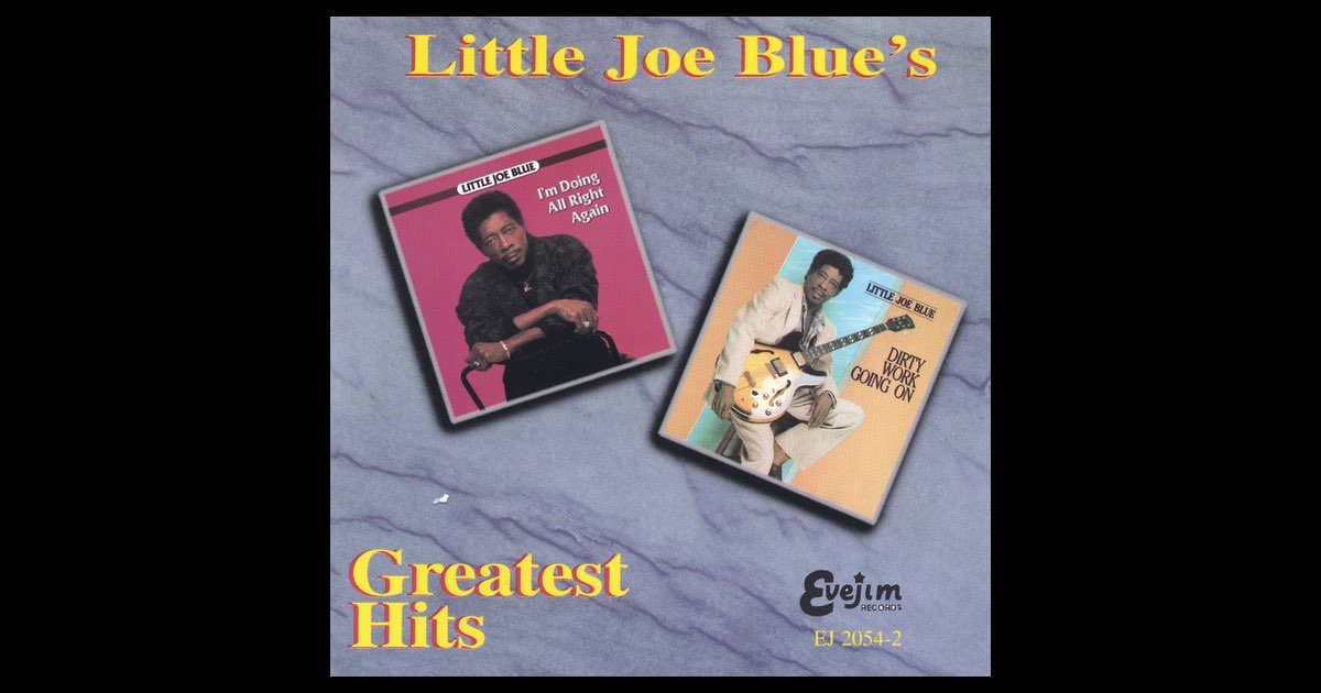 ‎Little Joe Blue's Greatest Hits - Album by Little Joe Blue - Apple Music