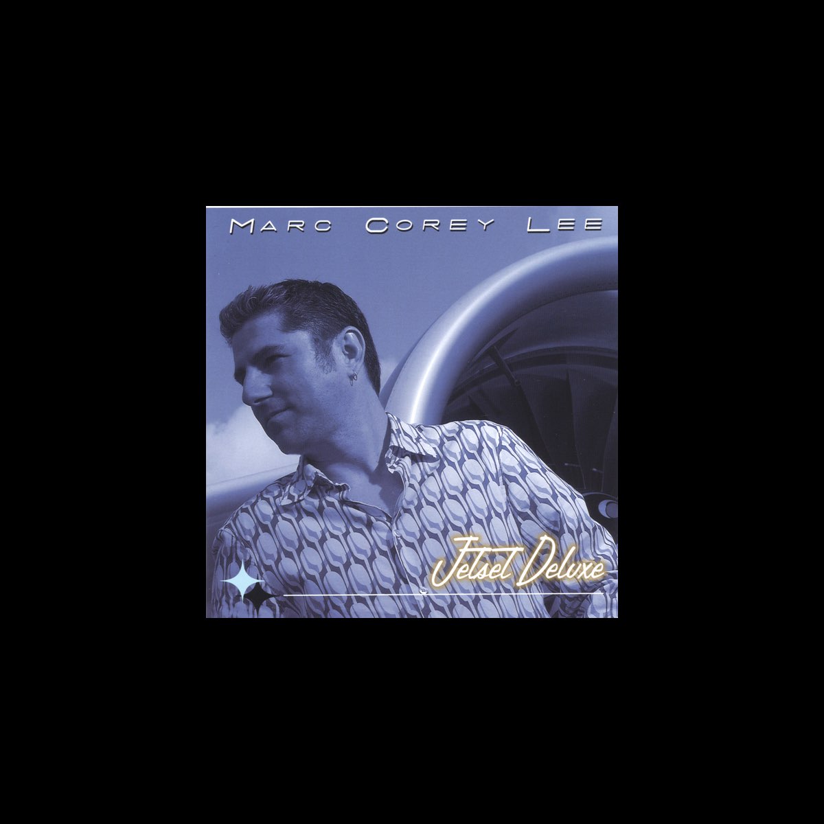 ‎Jetset Deluxe - Album by Marc Corey Lee - Apple Music