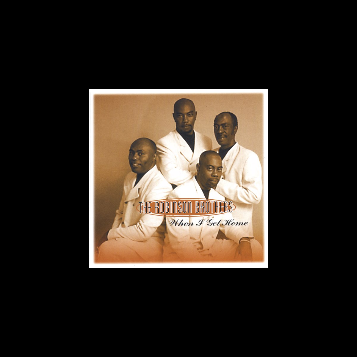 ‎When I Get Home - Album by The Robinson Brothers - Apple Music