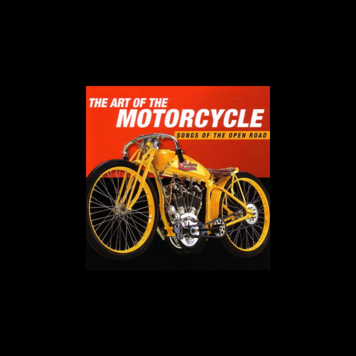 ‎The Art of the Motorcycle - Songs of the Open Road by Various Artists ...