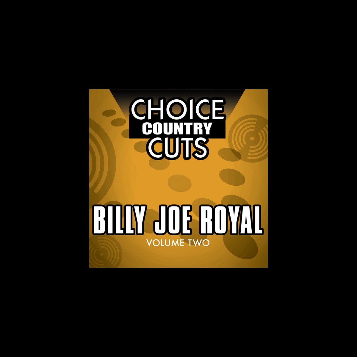 ‎Choice Country Cuts, Vol. 2 (Re-Recorded Version) - Album by Billy Joe ...