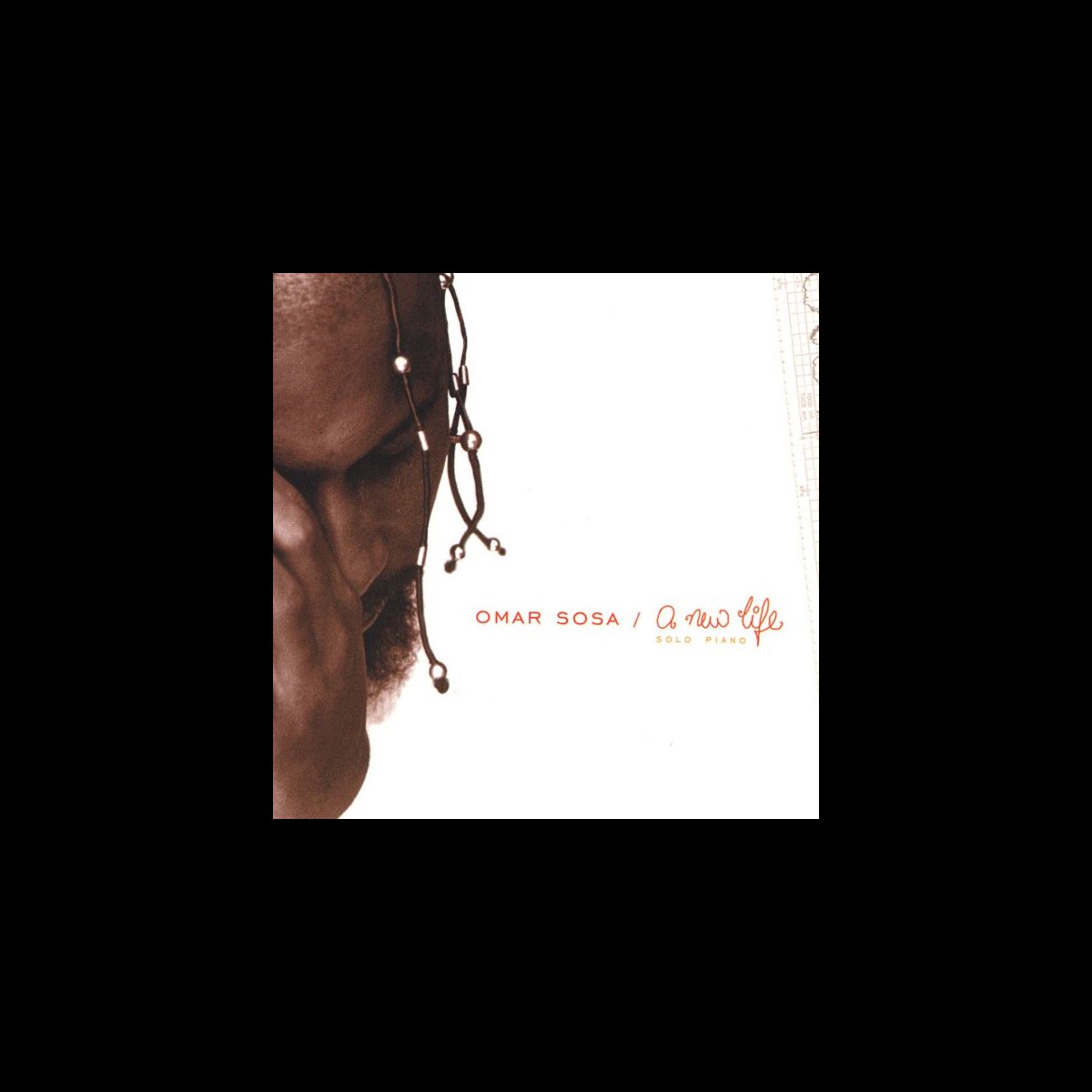 ‎A New Life - Album by Omar Sosa - Apple Music