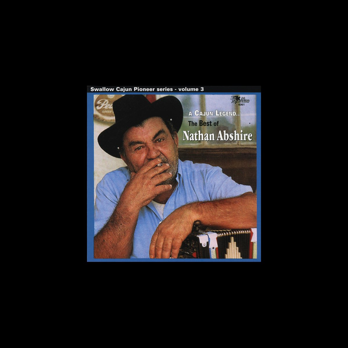 ‎A Cajun Legend: The Best of Nathan Abshire - Album by Nathan Abshire ...