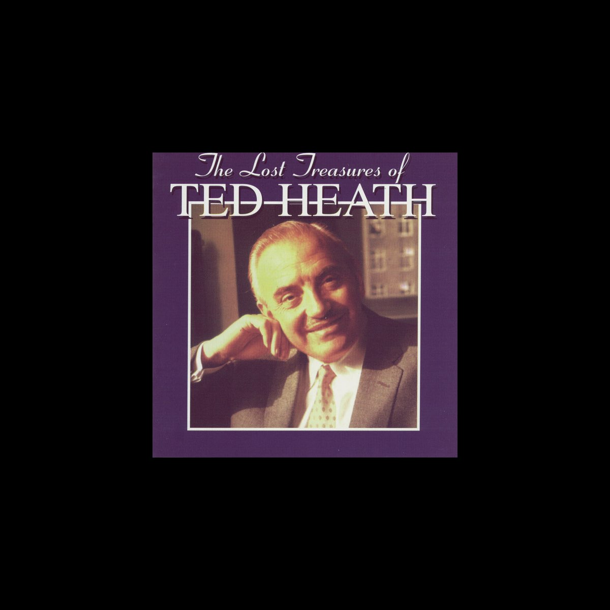‎The Lost Treasures of Ted Heath (Vol. 3-4) - Album by Ted Heath ...