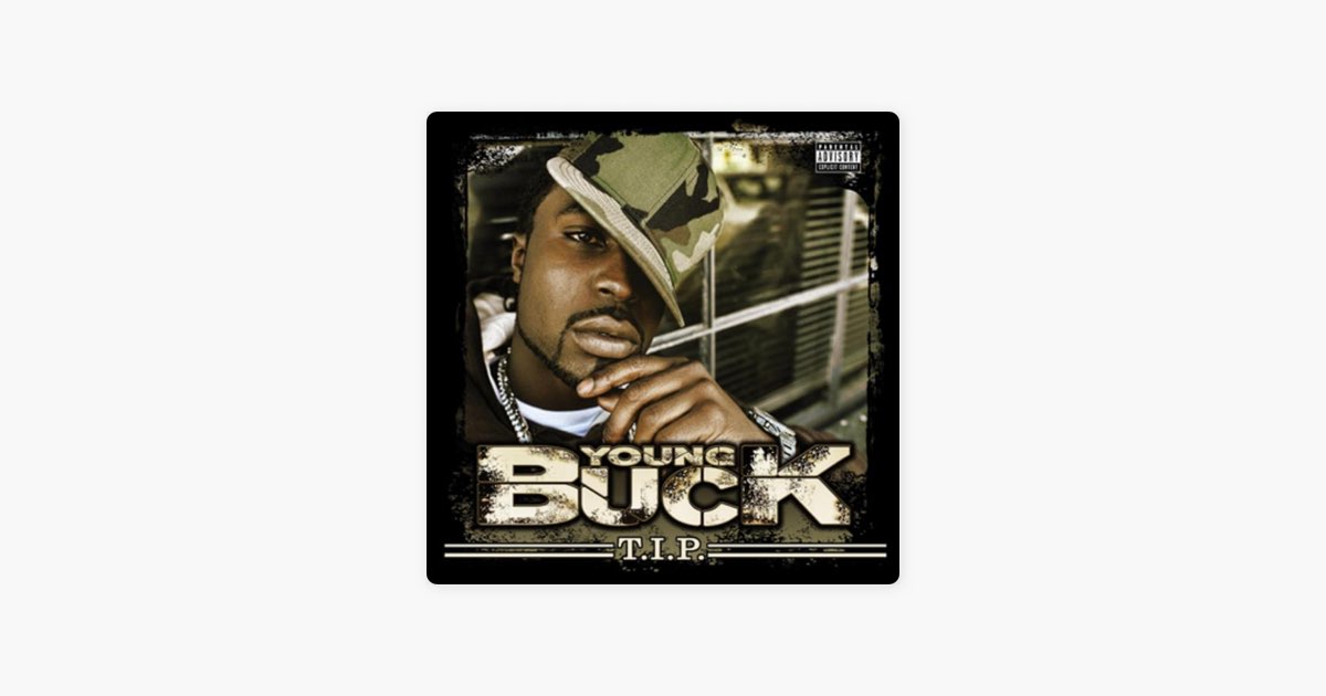 ‎T.I.P. - Album by Young Buck - Apple Music