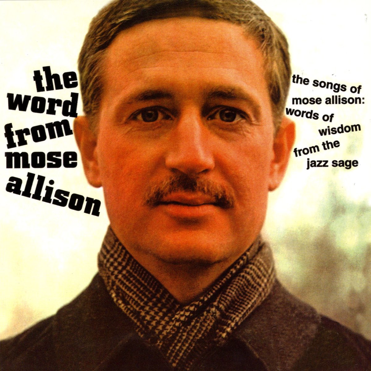 ‎Mose Allisonの「The Word from Mose Allison」をApple Musicで